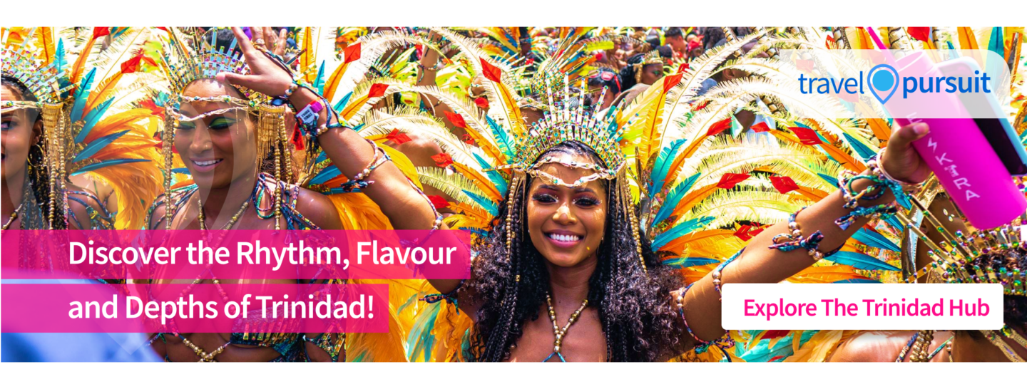 Why Trinidad? - Travel Pursuit