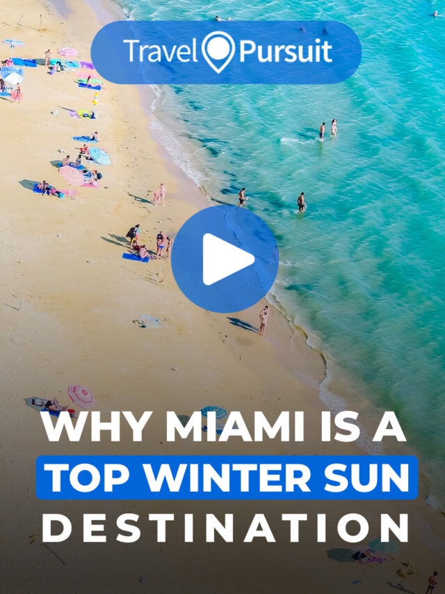 Why Miami Is The Perfect Winter Sun Destination - Travel Pursuit